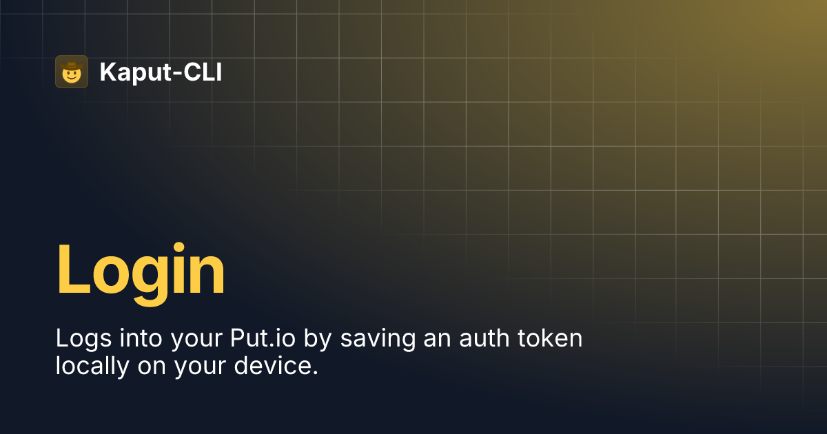Login | Kaput-CLI